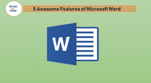 5 MS Word features that will take you to the next level - Genial Code