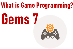 What is Game Programming? Game Programming Gems 7 – Genial Code